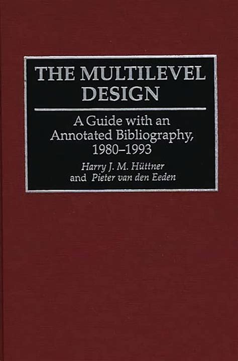 The Multilevel Design A Guide With An Annotated Bibliography 1980