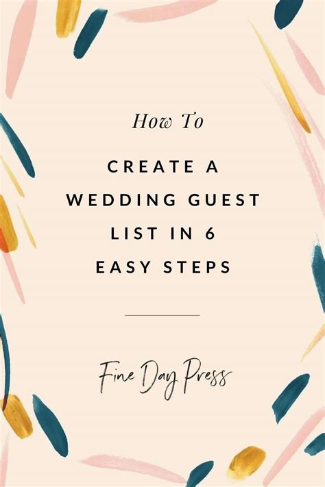How To Create A Wedding Guest List In 6 Easy Steps Fine Day Press