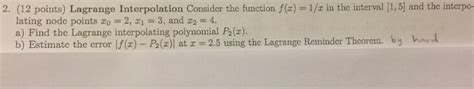 solved lagrange interpolation consider the function f x