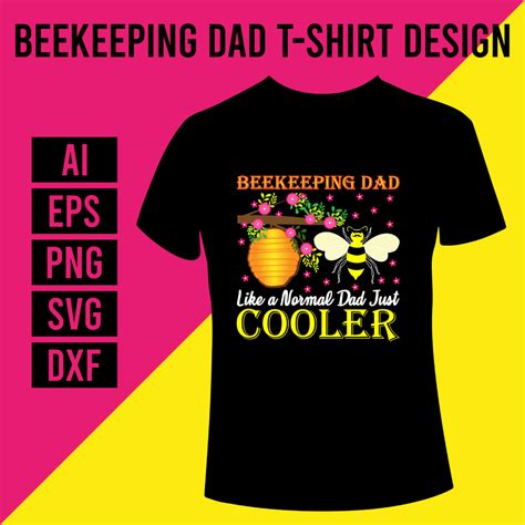Beekeeping Dad T Shirt Design Masterbundles