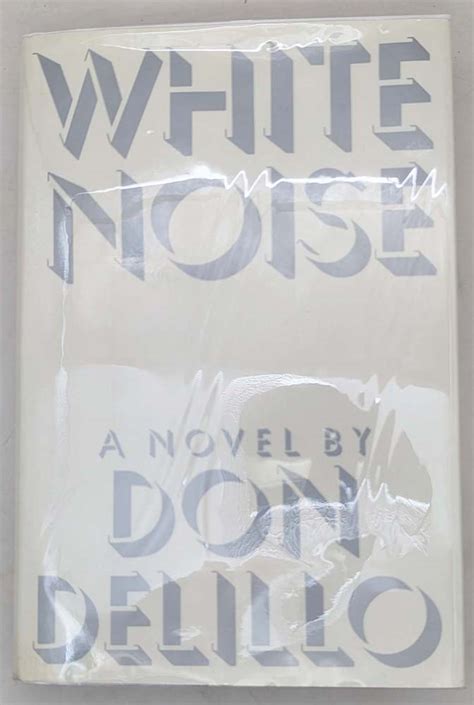White Noise Don Delillo 1985 1st Edition Rare
