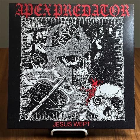 Apex Predator Jesus Wept 12” Life And Death Brigade