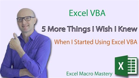 5 More Things I Wish I Knew When I Started Using Excel Vba Youtube