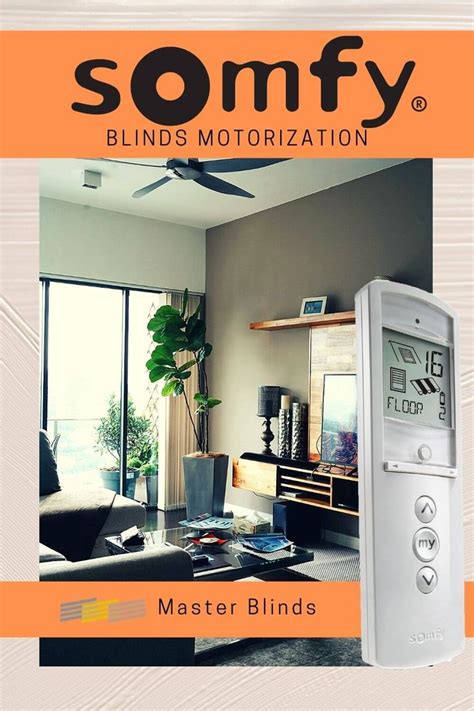 Somfy Blinds Motorization Somfy Blinds Motorized Blinds Smart Blinds