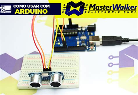 Como Usar Com Arduino Sensor Ultrasonico Hc Sr04 Blog Masterwalker Shop