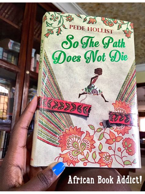 So The Path Does Not Die By Pede Hollist African Book Addict