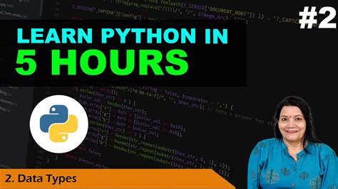 Learn Python In 5 Hours Episode 2 Master Standard Data Types And
