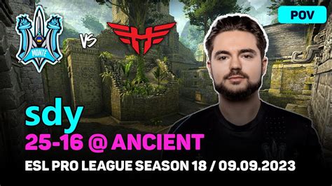 CSGO POV Monte Sdy 25 16 Vs Heroic Ancient ESL Pro League Season