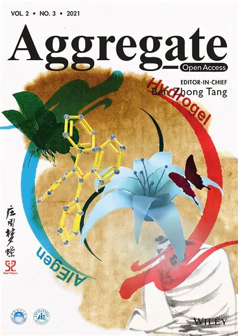 《aggregate》中科院宁波材料所陈涛：收录一篇aie水凝胶封面 知乎