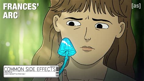 Frances Arc Common Side Effects Adult Swim Youtube