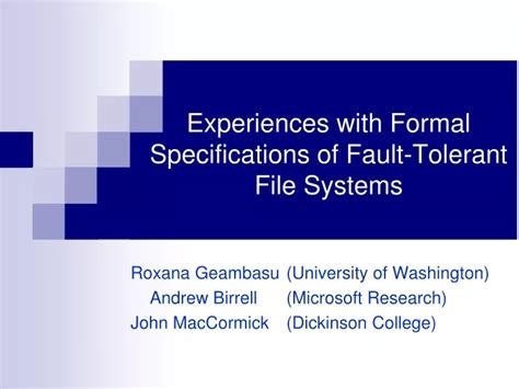 ppt exploring fault tolerant file systems with formal methods