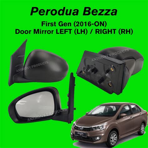 Perodua Bezza First Gen 2016 On Door Side Mirror Manual Left Kiri