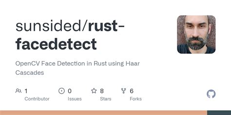 Github Sunsidedrust Facedetect Opencv Face Detection In Rust Using Haar Cascades