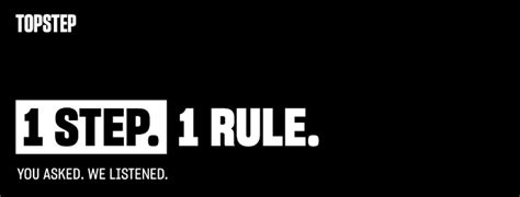 topstep revolutionizes their evaluations introducing 1 step 1 rule