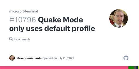 Quake Mode Only Uses Default Profile · Issue 10796 · Microsoft