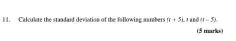 11 Calculate The Standard Deviation Of The Following Numbers T5t And
