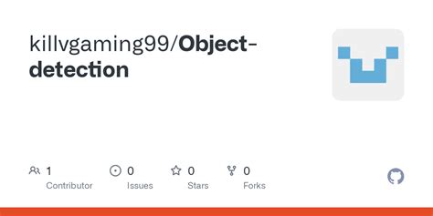 Github Killvgaming Object Detection