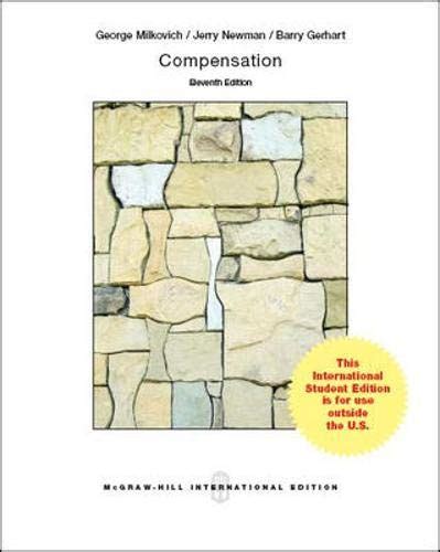 Compensation Milkovich George Newman Jerry Gerhart Barry 9781259010804 Iberlibro