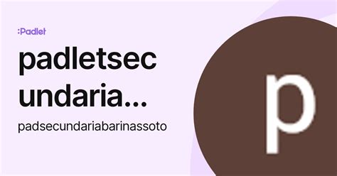 Padletsecundaria Barinas Soto Padsecundariabarinassoto Profile Padlet