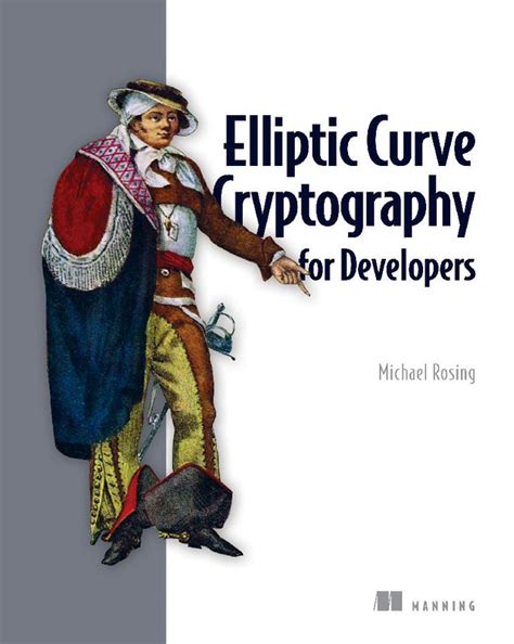 Elliptic Curve Cryptography Developers Guide To Secure Applications
