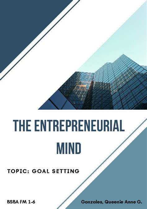 TEM Activity 4 THE ENTREPRENEURIAL MIND T O P I C G O A L S E T T