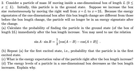 Solved Consider A Particle Of Mass M Moving Inside A Chegg