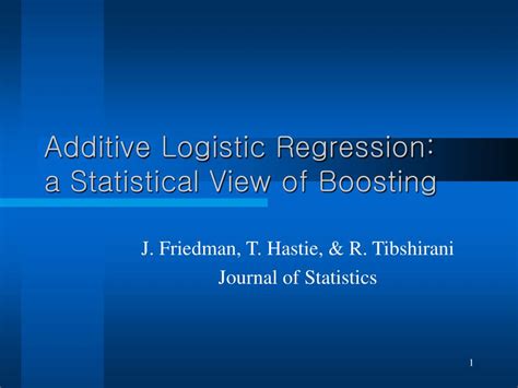 Ppt Additive Logistic Regression A Statistical View Of Boosting