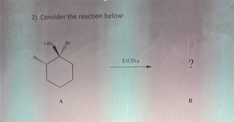 Solved 2 Consider The Reaction Below Chegg Com