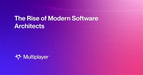 The Rise Of Modern Software Architects