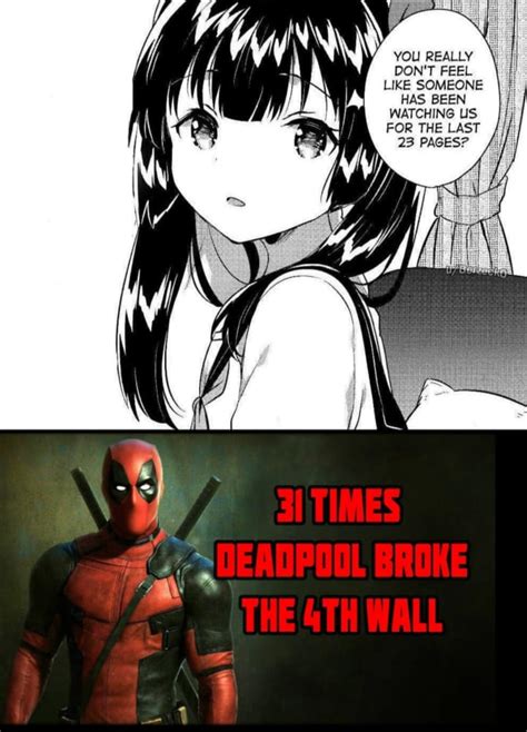 Deadpool Wants To Break Your 4th Wall R Animemes