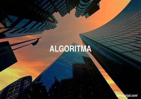 Arti Kata Algoritma Kamus Besar Bahasa Indonesia KBBI Samsurijal Com