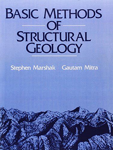 Basic Methods Of Structural Geology Want It All
