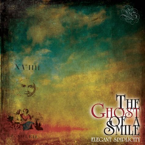 The Ghost Of A Smile Elegant Simplicity