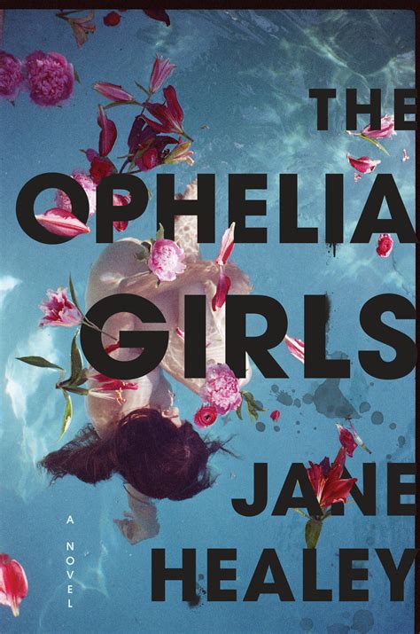 The Ophelia Girls By Jane Healey