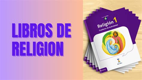 Libros Y Cuaderno De Actividades Del Área De Educación Religiosa