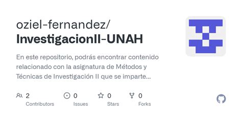 Github Oziel Fernandezinvestigacionii Unah En Este Repositorio
