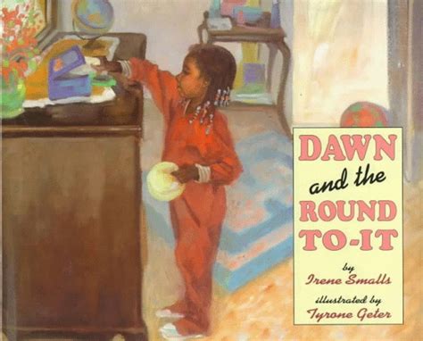 Dawn And The Round To It Smalls Irene Geter Tyrone 9780671871666