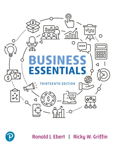 Business Essentials 13th Edition Ronald J Ebert 9780136862680
