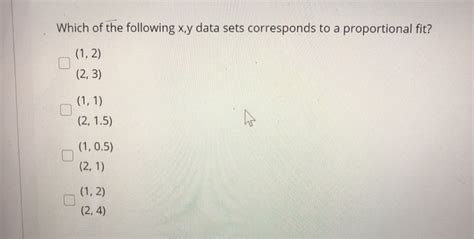 Solved Which Of The Following X Y Data Sets Corresponds To A
