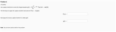 Solved Problem 2 15 Points Use Laplace Transforms To