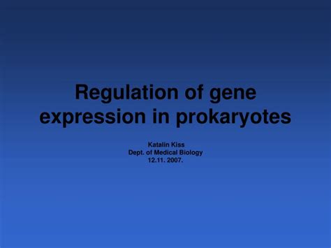 Ppt Regulation Of Gene Expression In Prokaryotes Powerpoint