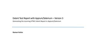 Extent Test Report V With Appium Selenium PPTX Web Design And HTML Internet