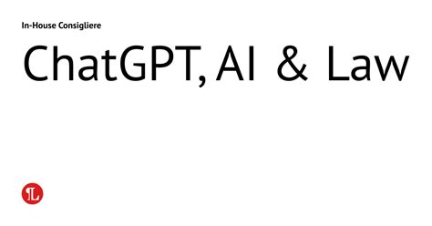 ChatGPT AI Law It S AI All The Time