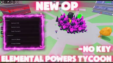 🔥op Elemental Powers Tycoon Script Get All Powers 2025 No Key