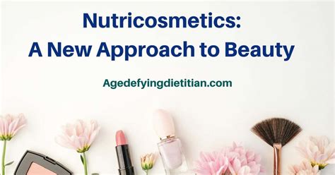 Nutricosmetics A New Approach To Beauty