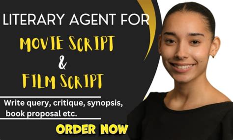 Find Literary Agent For Your Movie Script Screenplay Film Script Of