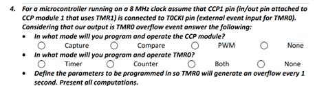 4 For A Microcontroller Running On A 8 Mhz Clock