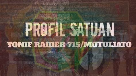 Profil Satuan Yonif R Motuliato Youtube