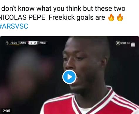 Nicolas Pepe Scores 2 Free Kicks Stunned Fans React Photos Sports