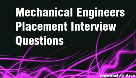 Mechanical Engineers Placement Interview Questions Engineering Tutorial
